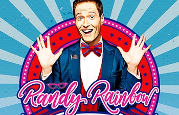 Randy Rainbow for President | Santander Arena